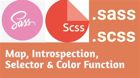 Map Introspection Selector And Color Function 6 Sass Tutorial In Hindi Youtube
