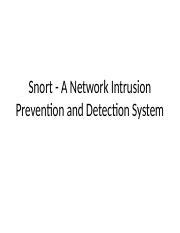 Snort A Network IDS Pptx Snort A Network Intrusion Prevention And Detection System What Is