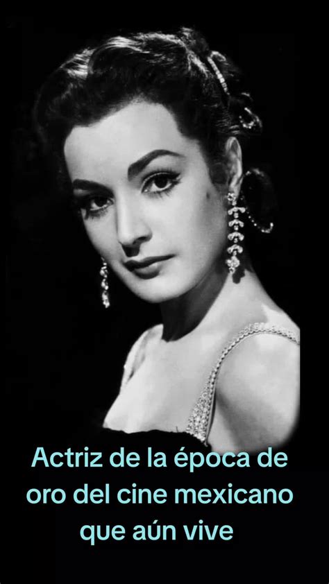 Actrices Mexicanas De La Epoca De Oro Cine De Oro Mexicano ¿quiénes
