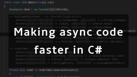 Making Async Code Run Faster In C YouTube