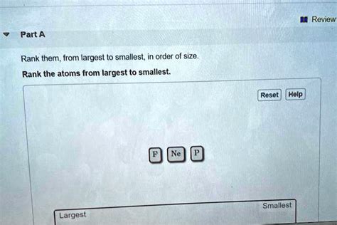solved review part a rank them from largest to smallest in order of