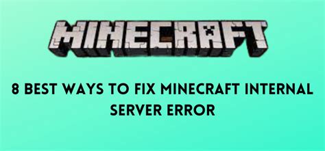 How To Fix Internal Server Error In Minecraft Cyberxgaming