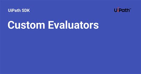 Custom Evaluators Uipath Sdk