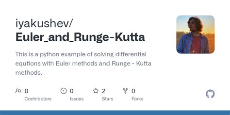 Github Iyakusheveulerandrunge Kutta This Is A Python Example Of