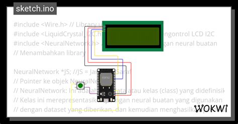 Eric Neural Network Percobaan 1 Wokwi Esp32 Stm32 Arduino Simulator