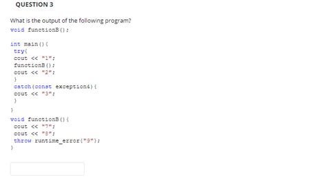 Solved QUESTION What Is The Output Of The Following Chegg