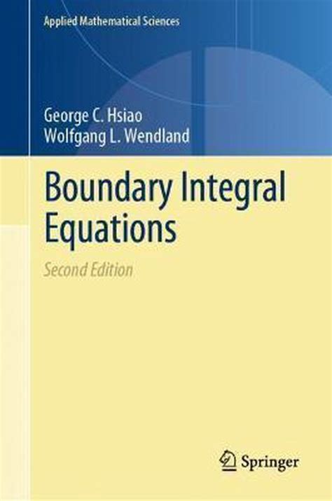 Boundary Integral Equations George C Hsiao Boeken Bol