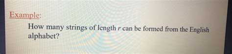 Solved Example How Many Strings Of Length R Can Be Formed Chegg