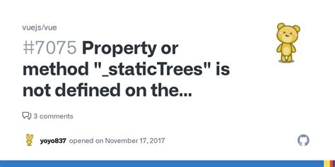 property or method statictrees is not defined on the instance but
