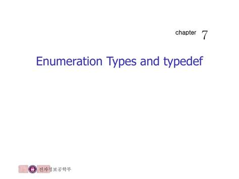 PPT Enumeration Types And Typedef PowerPoint Presentation Free Download ID