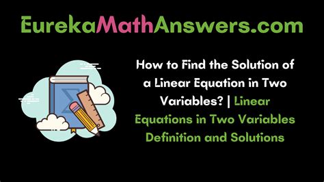 How To Find The Solution Of A Linear Equation In Two Variables