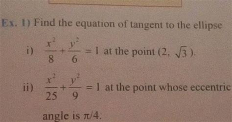 Ex 1 Find The Equation Of Tangent To The Ellipse 1 The Point 2 13