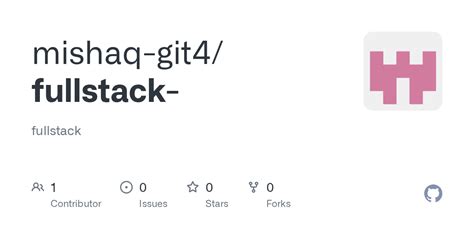 Github Mishaq Git4fullstack Fullstack