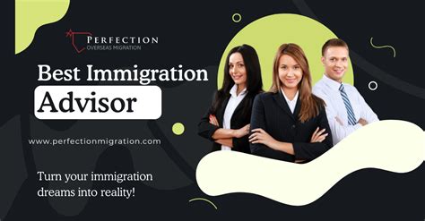Find The Right Immigration Advisor Perfection Migration