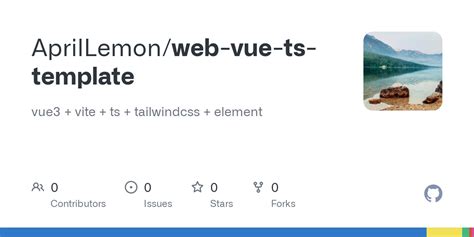 GitHub AprilLemon Web Vue Ts Template Vue3 Vite Ts Tailwindcss Element