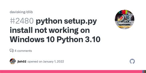 Python Setuppy Install Not Working On Windows 10 Python 310 · Issue 2480 · Daviskingdlib