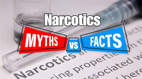 Narcotics Myths Vs Facts