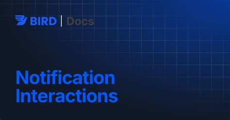 notification interactions bird api docs