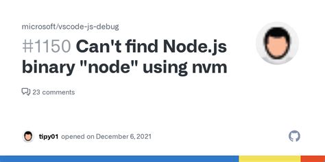 Cant Find Nodejs Binary Node Using Nvm · Issue 1150 · Microsoftvscode Js Debug · Github