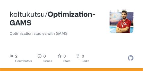 Github Koltukutsuoptimization Gams Optimization Studies With Gams