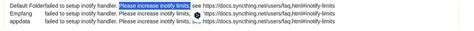 Error Please Increase Inotify Limits Support Syncthing Community Forum