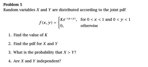 Solved Problem Random Variables X And Y Are Distributed Chegg