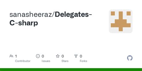 Github Sanasheerazdelegates C Sharp