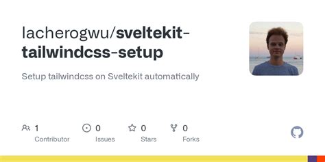 Github Lacherogwusveltekit Tailwindcss Setup Setup Tailwindcss On