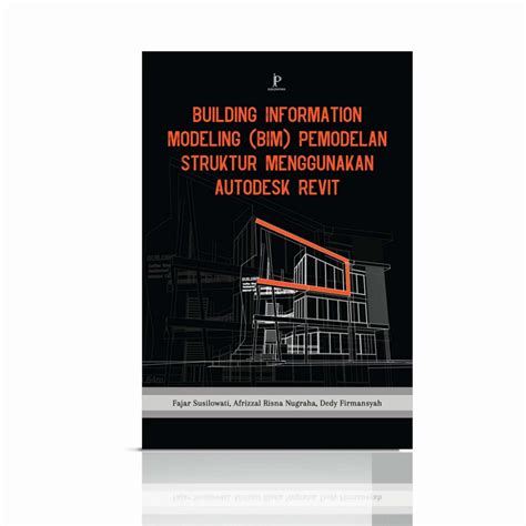 Building Information Modeling BIM Pemodelan Struktur Menggunakan Autodesk Revit
