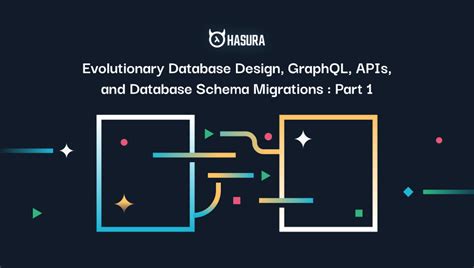 evolutionary database design graphql apis and database schema