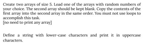 Solved Create Two Arrays Of Size 5 Load One Of The Arrays