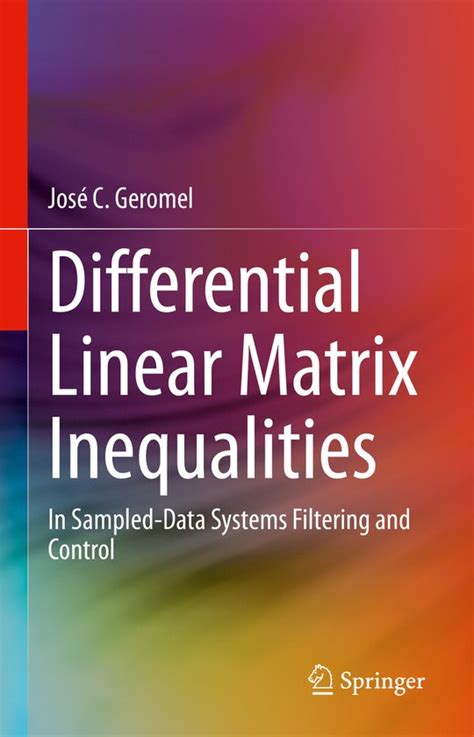 Differential Linear Matrix Inequalities 9783031297533 Jose C