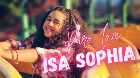 Isa Sophia Sorprende Con Puro Love Rdzuela