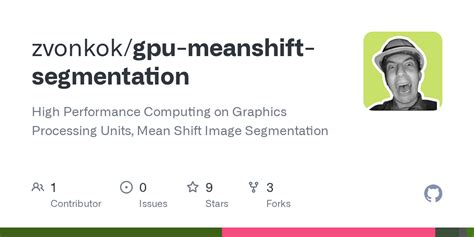 Github Zvonkokgpu Meanshift Segmentation High Performance Computing On Graphics Processing