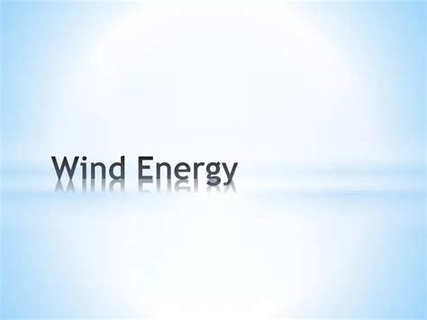 PPT Wind Energy PowerPoint Presentation Free Download ID