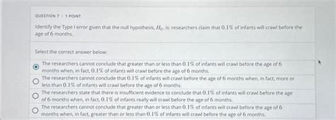 Solved QUESTION I POINT Identify The Type I Error Given Chegg