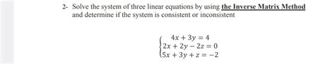 solved 2 ﻿solve the system of three linear equations by