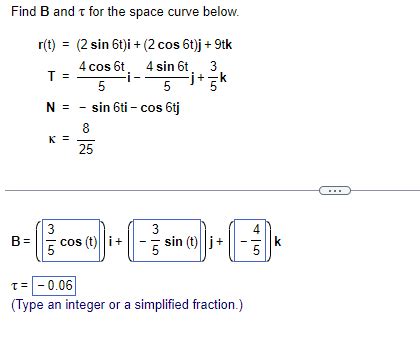 Solved Find B and τ for the space curve below Chegg