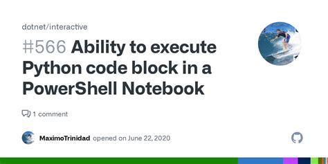 Ability To Execute Python Code Block In A Powershell Notebook · Issue 566 · Dotnetinteractive