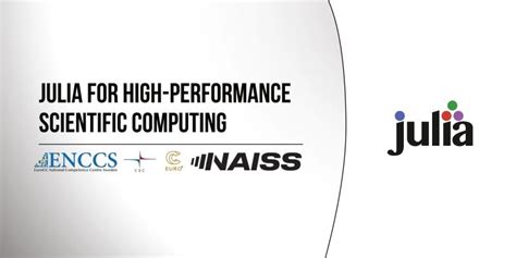 Enccs Julia For High Performance Scientific Computing Online