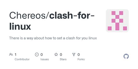 GitHub Chereos Clash For Linux There Is A Way About How To Set A Clash For You Linux