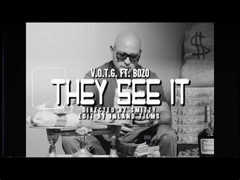 V O T G They See It Feat BoZo Music Video YouTube