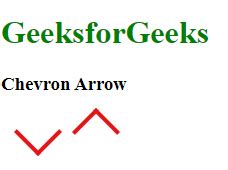 How To Create A Chevron Arrow Using CSS GeeksforGeeks
