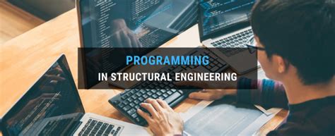 Programming In Structural Engineering Why Its Becoming An Essential Skill By Sam Skyciv