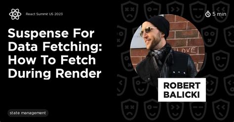 Suspense For Data Fetching How To Fetch During Render By Robert Balicki