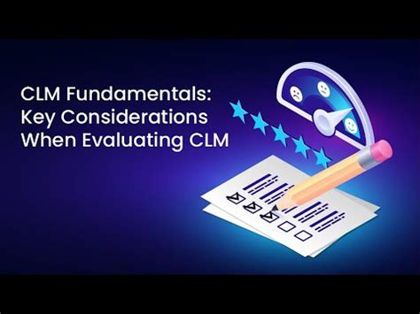 CLM Fundamentals Key Considerations When Evaluating CLM Solutions