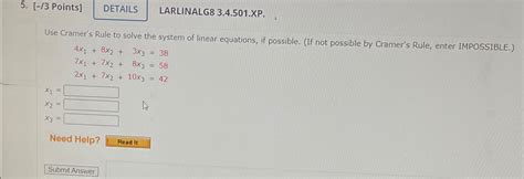 solved [ 3 ﻿points]larlinalg8 3 4 501 xpe cramer s rule