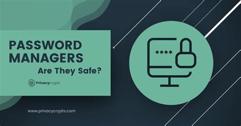 Are Password Managers Safe Can Be Trusted Privacycrypts