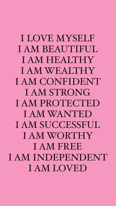 Positive Affirmations Self Love Motivation Affirmation Quotes