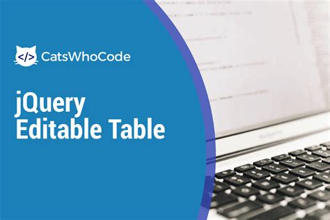 Jquery Editable Table Complete Tutorial For 2023